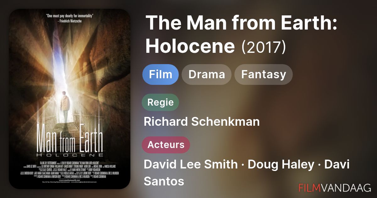 The Man from Earth: Holocene (film, 2017) - FilmVandaag.nl