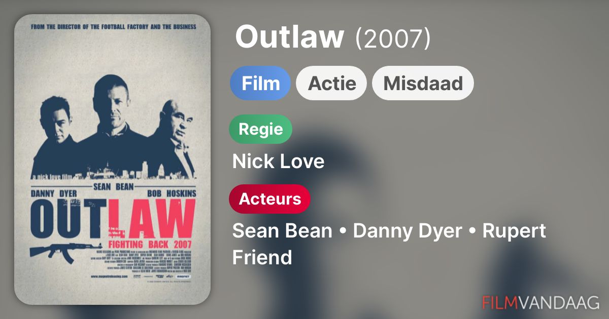 Outlaw (film, 2007) - FilmVandaag.nl