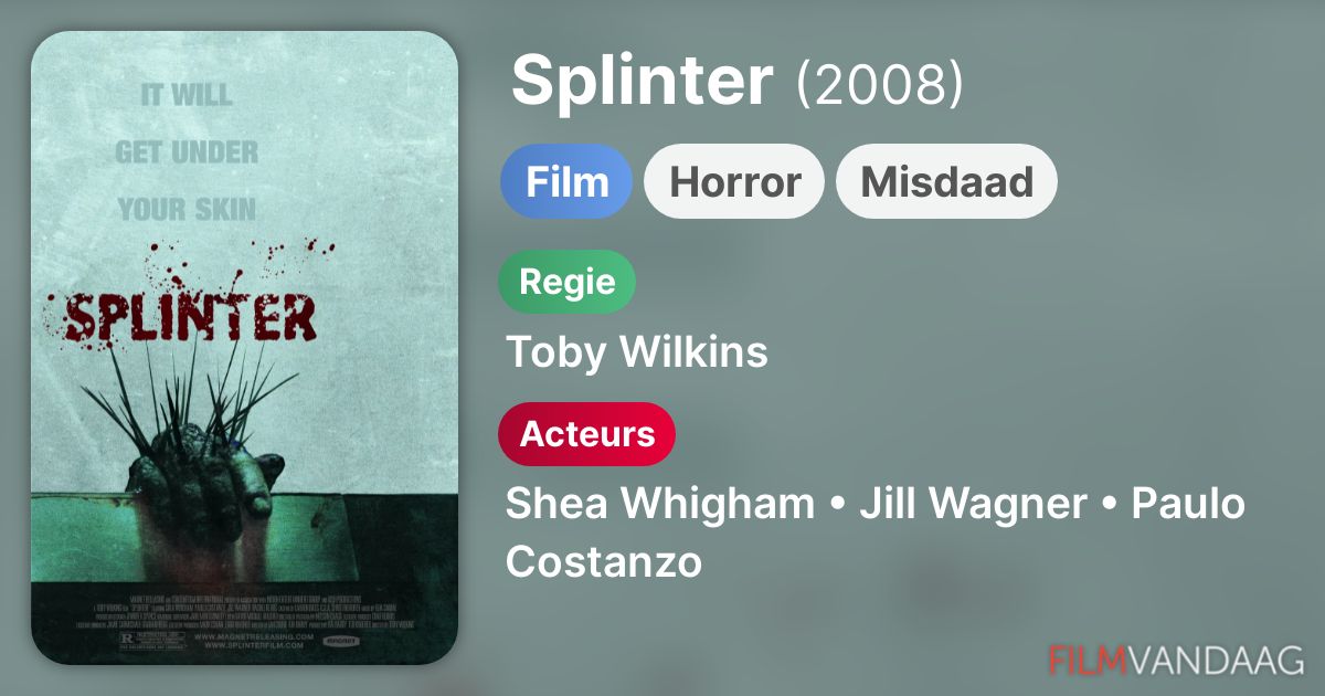 Splinter (film, 2008) - FilmVandaag.nl