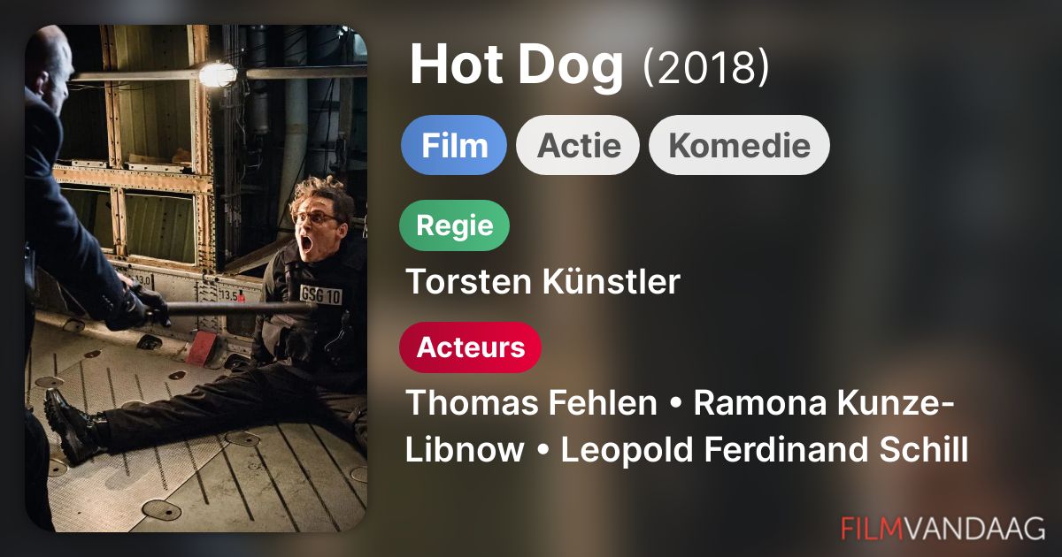 Hot Dog (film, 2018) - FilmVandaag.nl