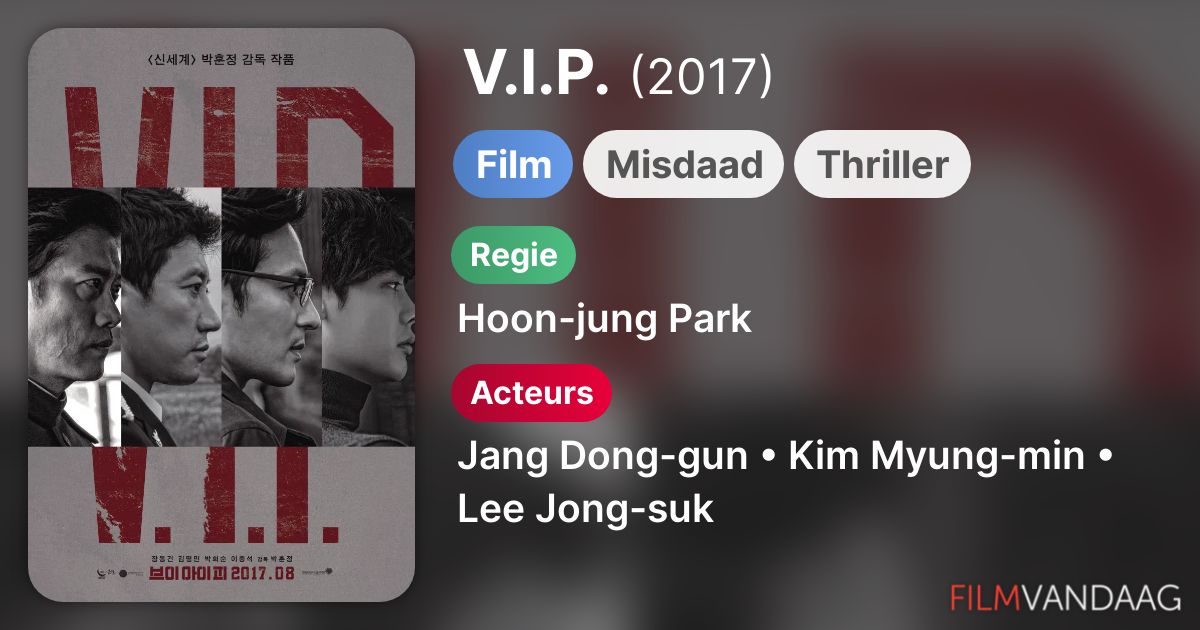 V.I.P. (film, 2017) - FilmVandaag.nl