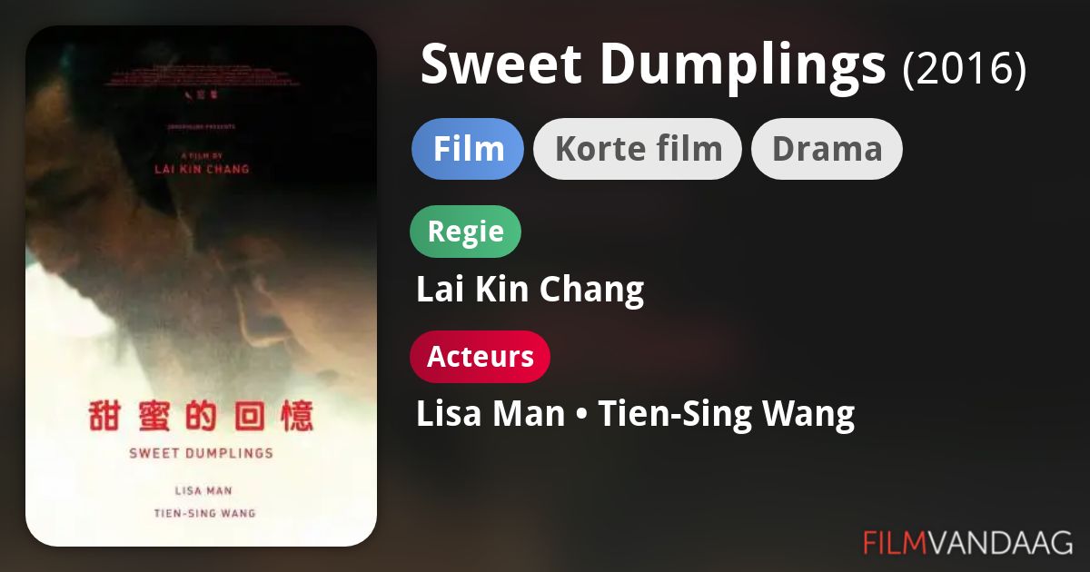 Sweet Dumplings (film, 2016) - FilmVandaag.nl