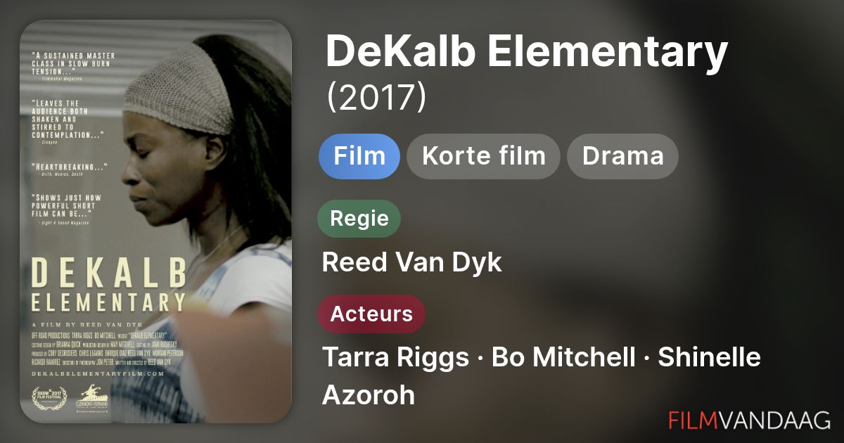 DeKalb Elementary (film, 2017) - FilmVandaag.nl