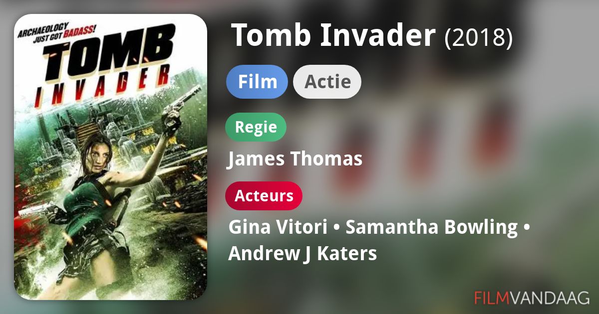 Tomb Invader (film, 2018) - FilmVandaag.nl