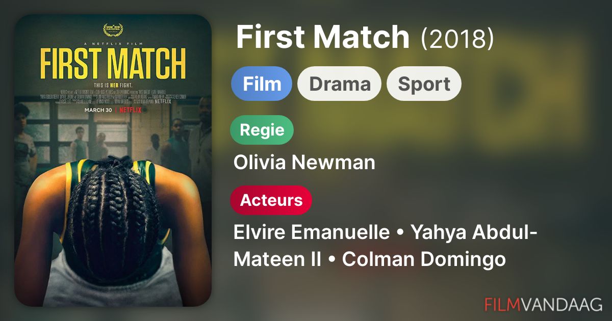 First Match (film, 2018) - FilmVandaag.nl