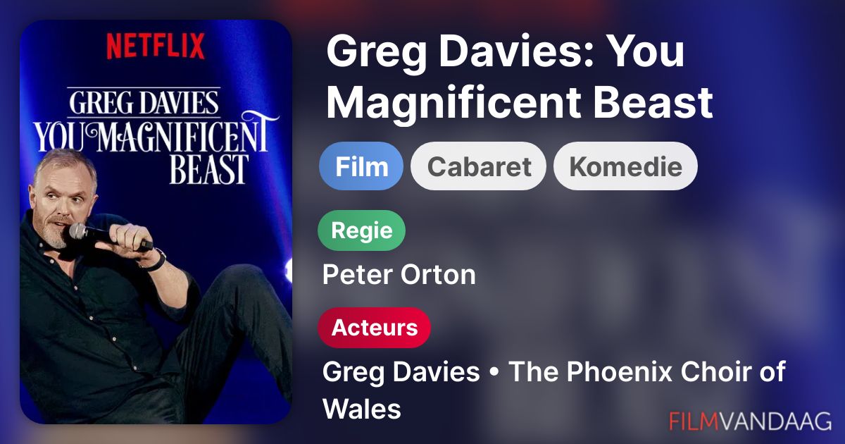 Greg Davies: You Magnificent Beast (film, 2018) - FilmVandaag.nl