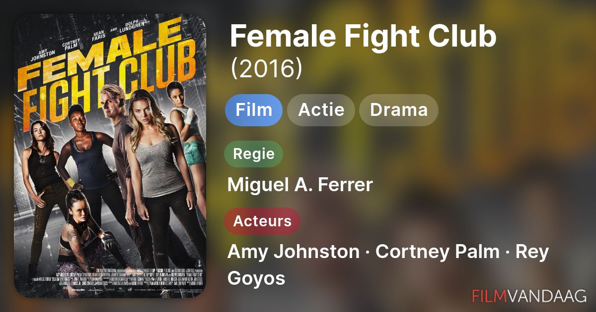 Female Fight Club (film, 2016) - FilmVandaag.nl