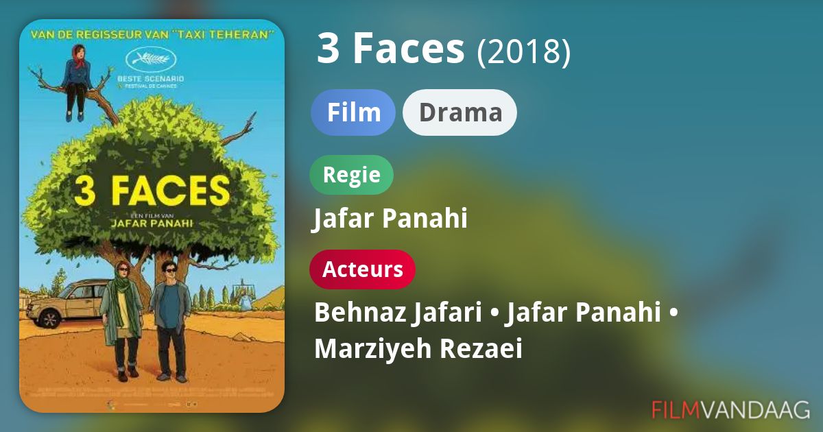 3 Faces (film, 2018) - FilmVandaag.nl