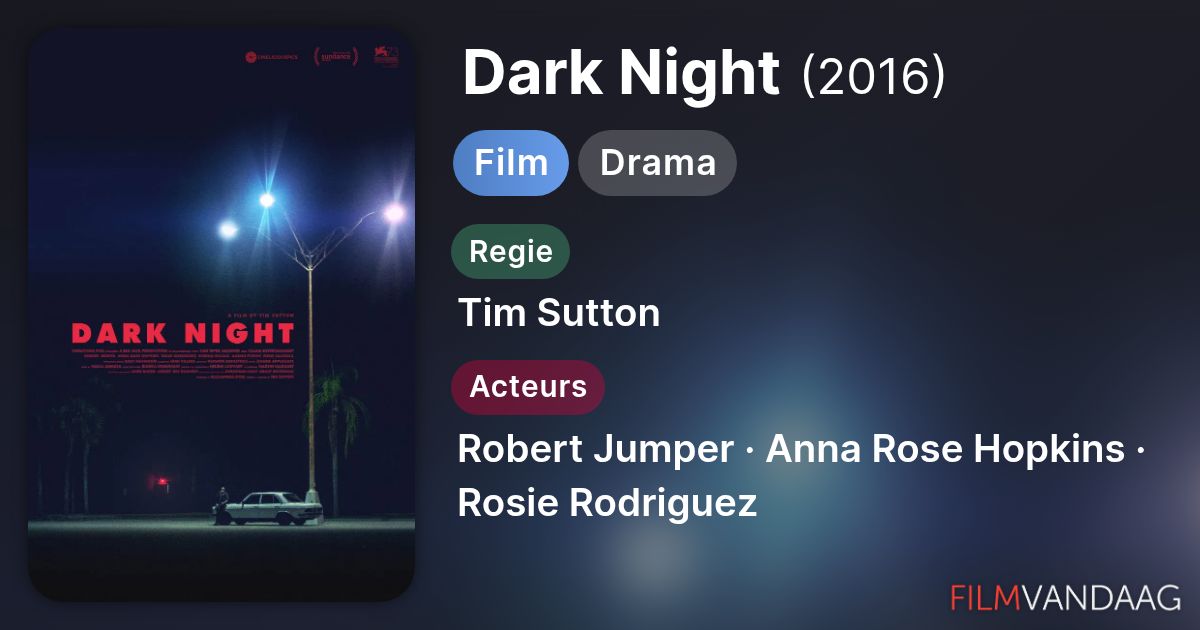 Dark Night (film, 2016) - FilmVandaag.nl