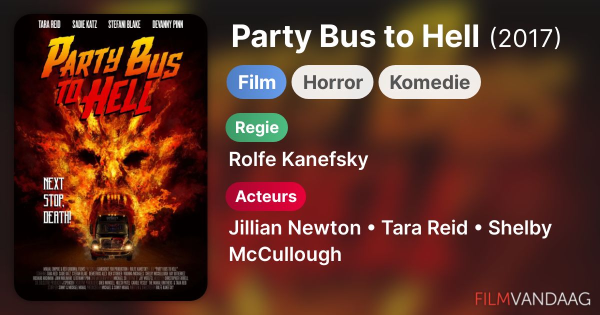 Party Bus to Hell (film, 2017) - FilmVandaag.nl