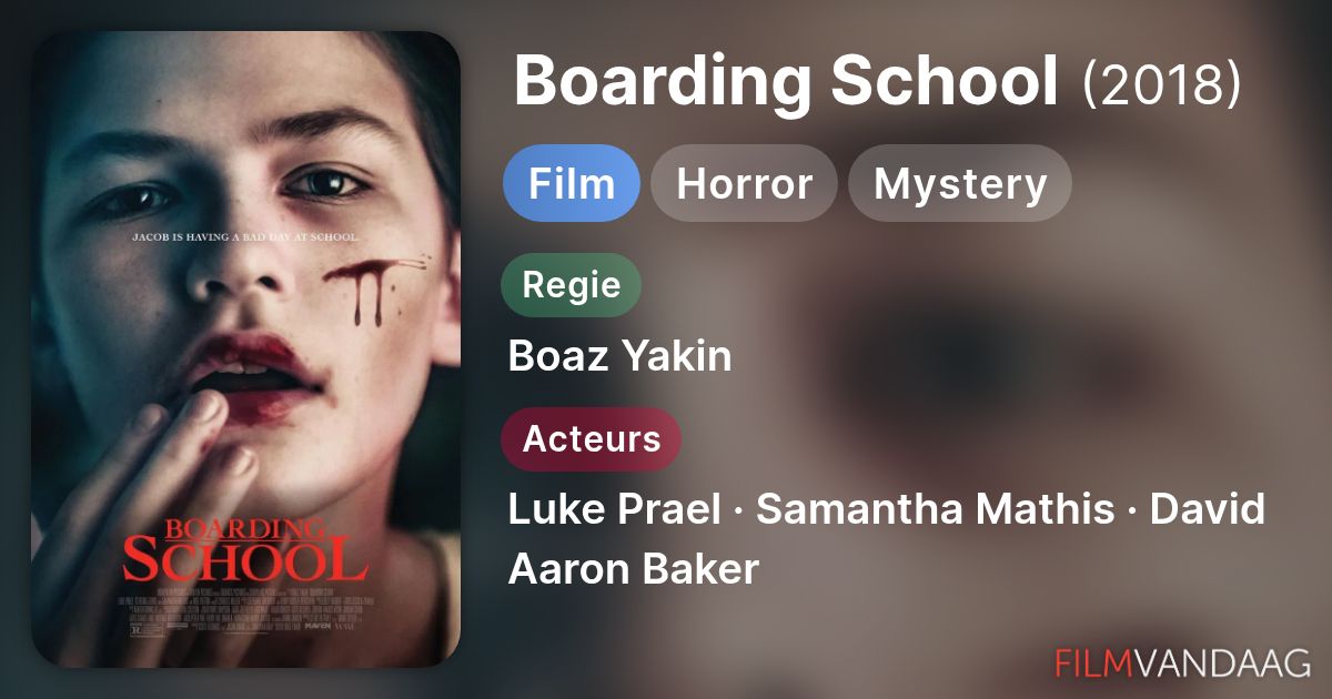 Boarding School (film, 2018) - FilmVandaag.nl