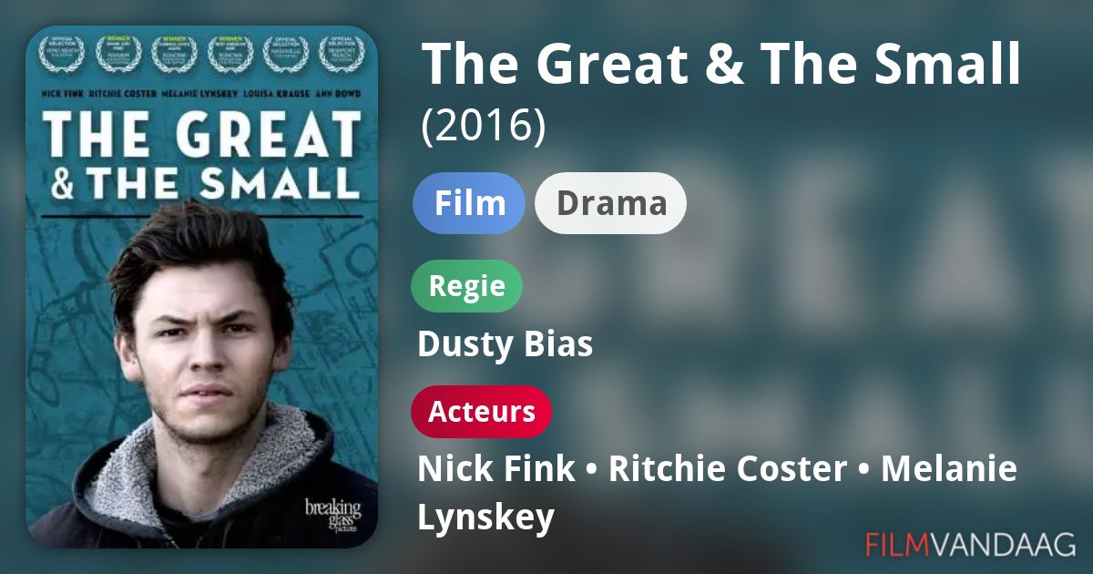 The Great & The Small (film, 2016) - FilmVandaag.nl