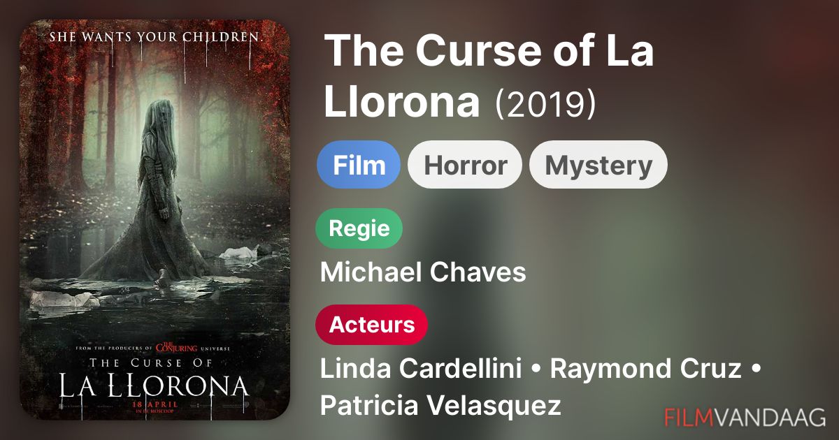 The Curse of La Llorona (film, 2019) - FilmVandaag.nl