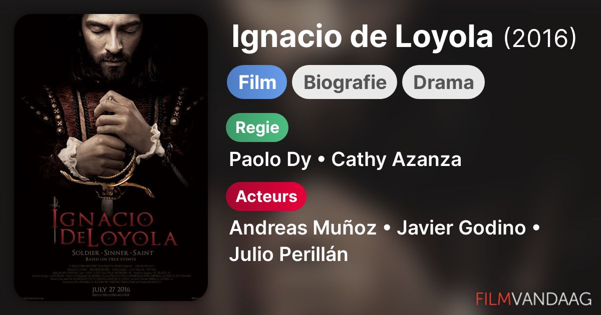 Ignacio de Loyola (film, 2016) - FilmVandaag.nl