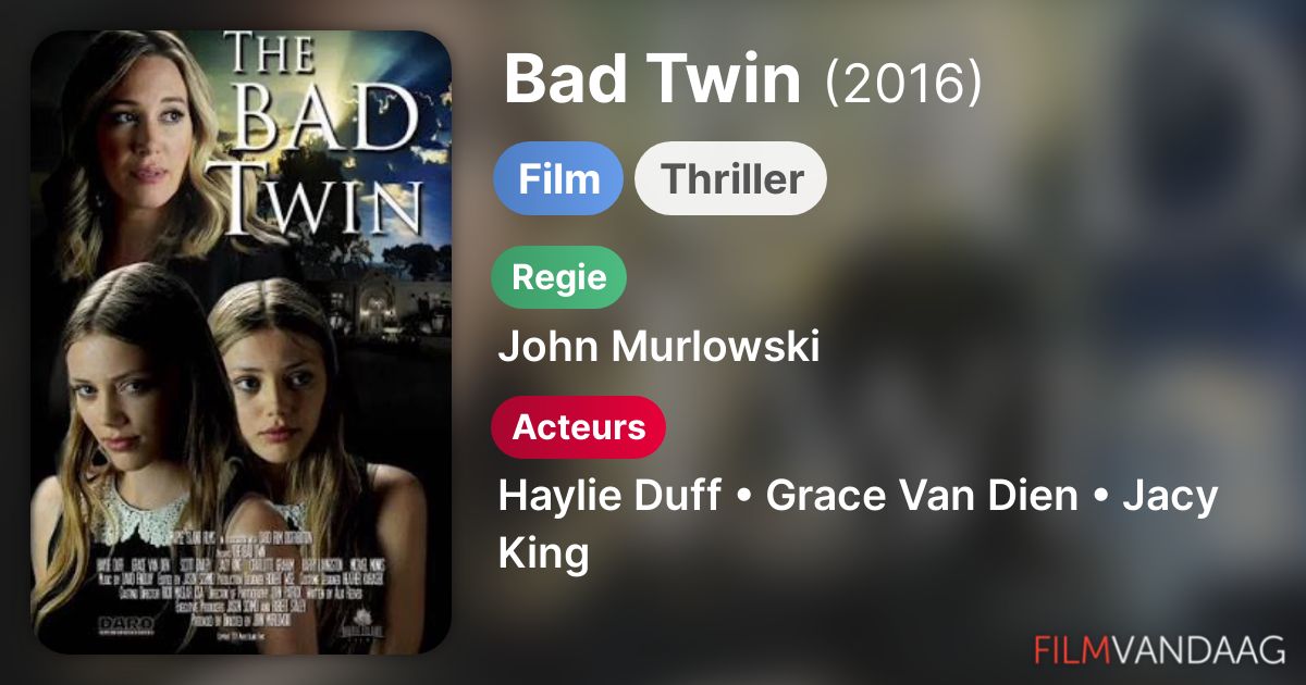 Bad Twin (film, 2016) - FilmVandaag.nl