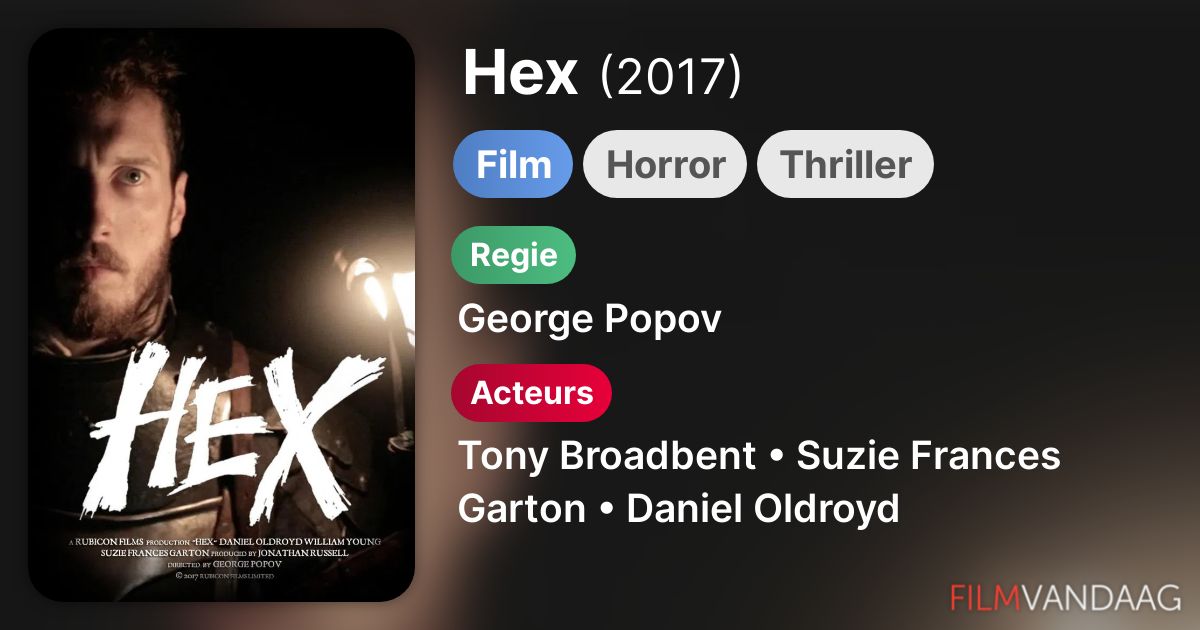 Hex (film, 2017) - FilmVandaag.nl