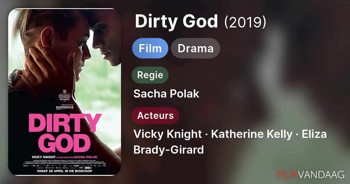 Dirty God (film, 2019) - FilmVandaag.nl
