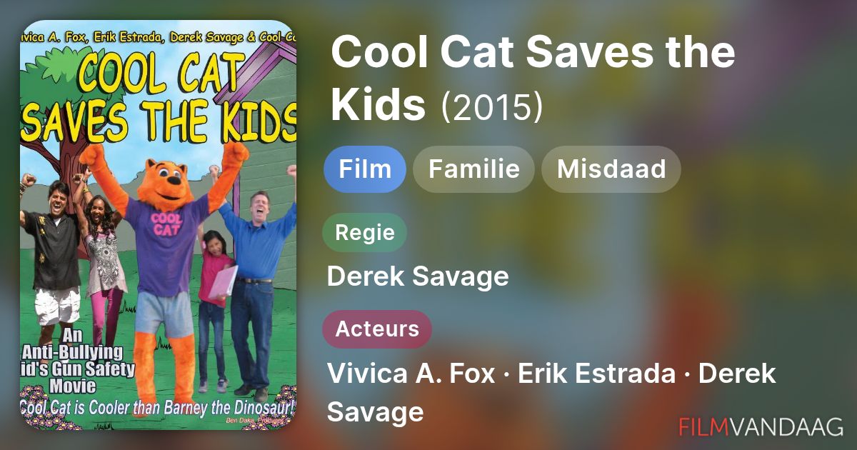Cool Cat Saves the Kids (film, 2015) - FilmVandaag.nl