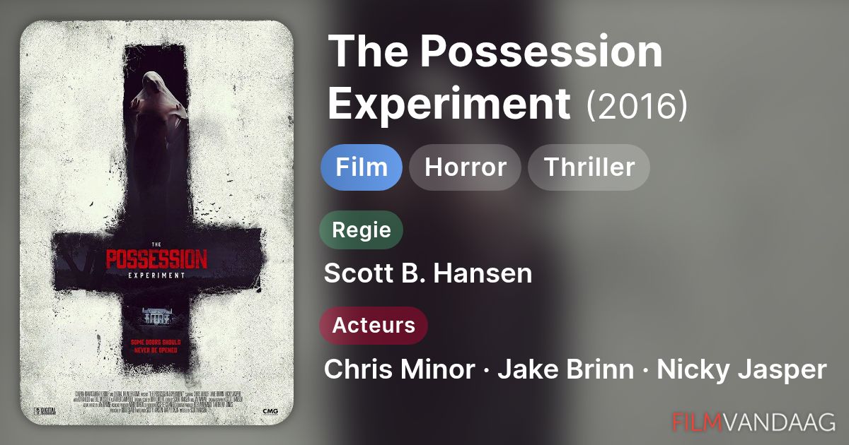 The Possession Experiment (film, 2016) - FilmVandaag.nl