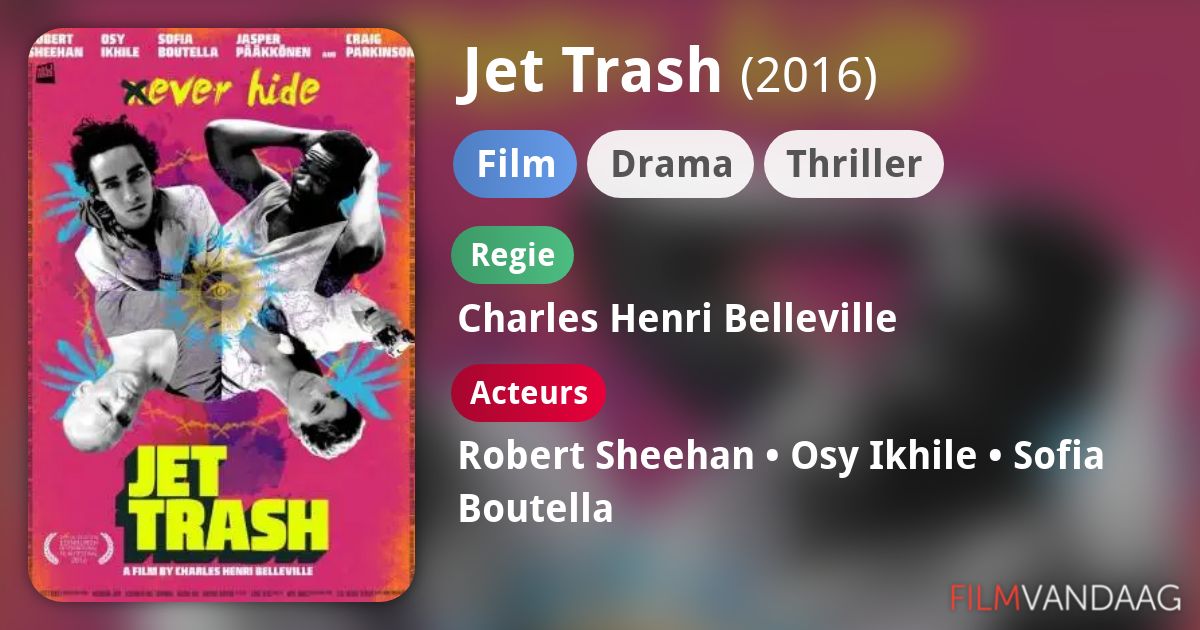 Jet Trash (film, 2016) - FilmVandaag.nl