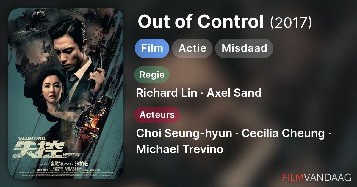 Out of Control (film, 2017) - FilmVandaag.nl