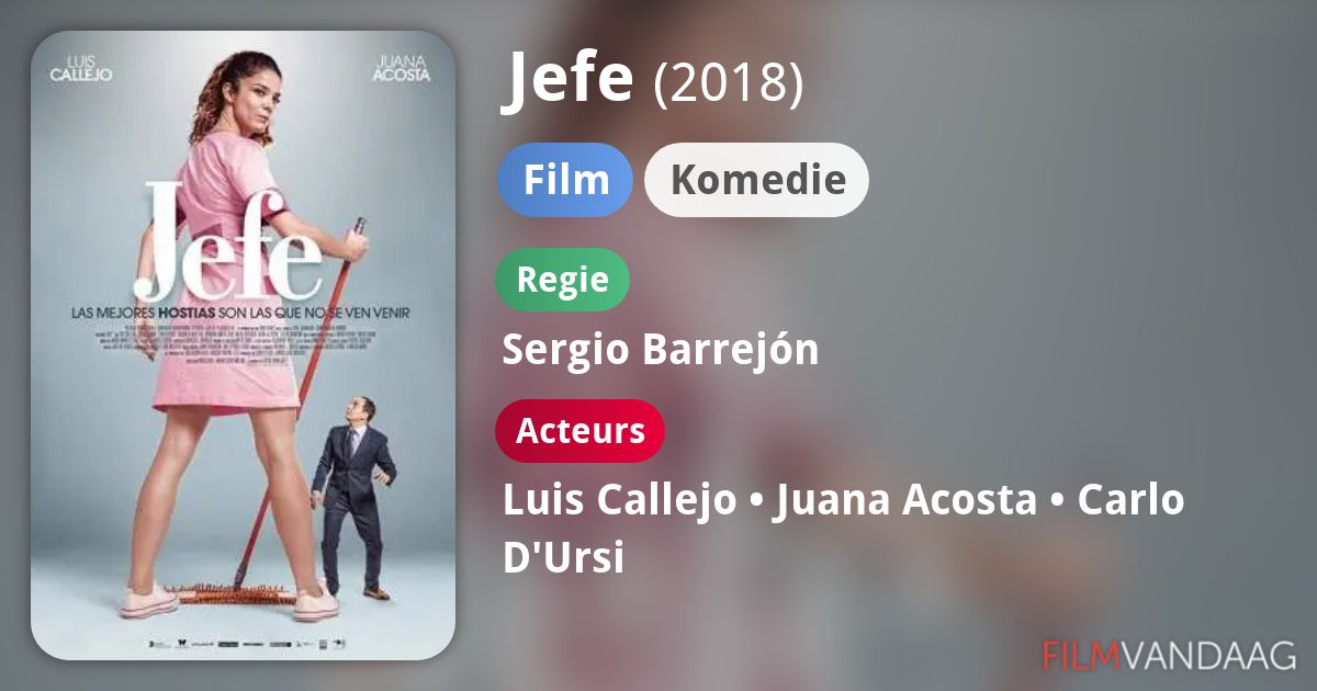 Jefe (film, 2018) - FilmVandaag.nl