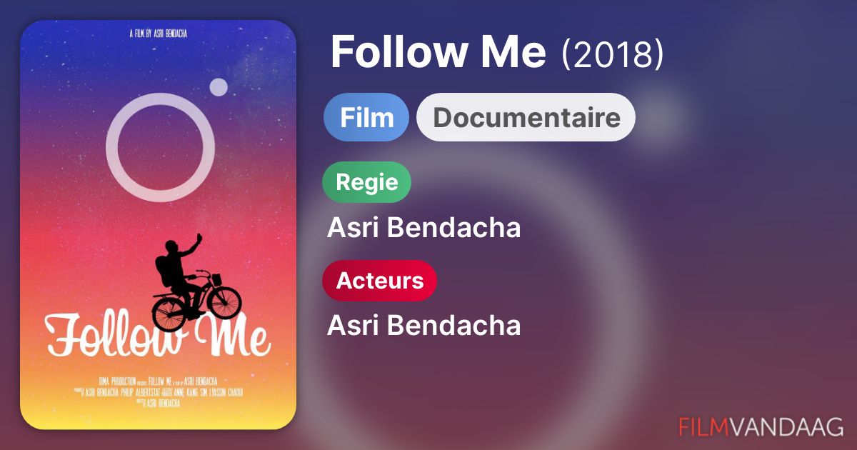 Follow Me (film, 2017) - FilmVandaag.nl