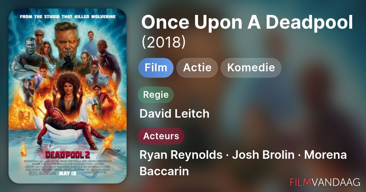 Once Upon A Deadpool (film, 2018) - FilmVandaag.nl