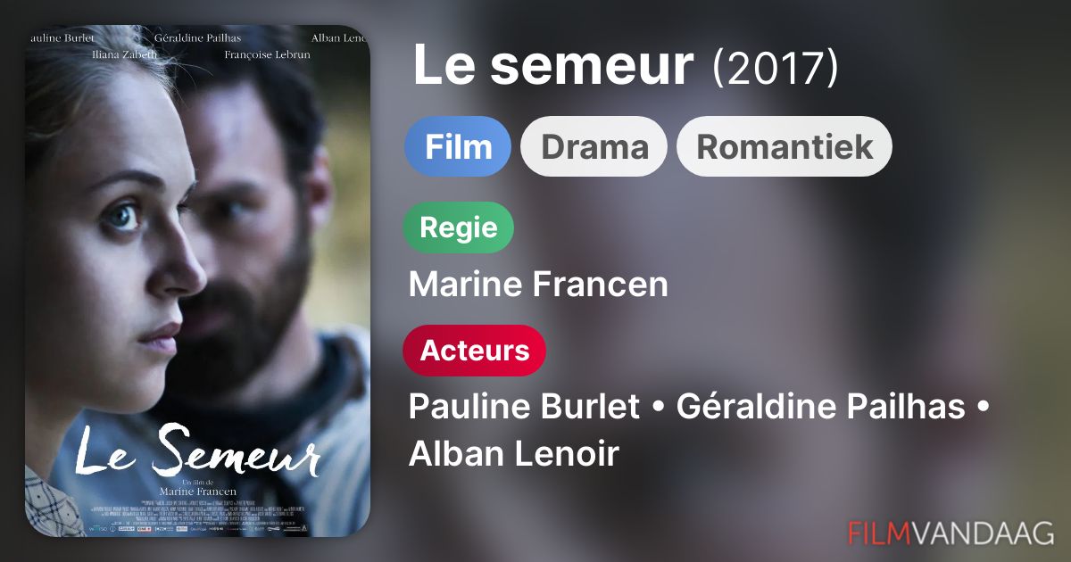 Le semeur (film, 2017) - FilmVandaag.nl