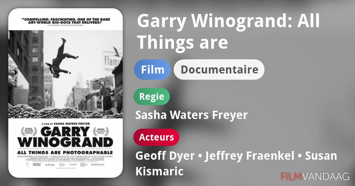 Garry Winogrand: All Things are Photographable (film, 2018 ...