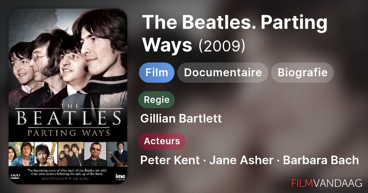 The Beatles. Parting Ways (film, 2009) - FilmVandaag.nl