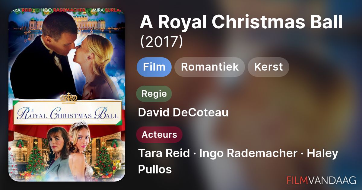 A Royal Christmas Ball (film, 2017) - FilmVandaag.nl