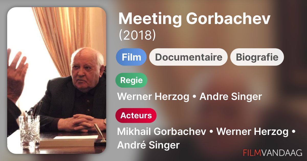 Meeting Gorbachev (film, 2018) kopen op dvd of blu-ray - FilmVandaag.nl