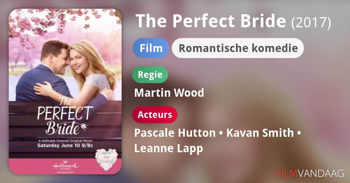 The Perfect Bride (film, 2017) - FilmVandaag.nl