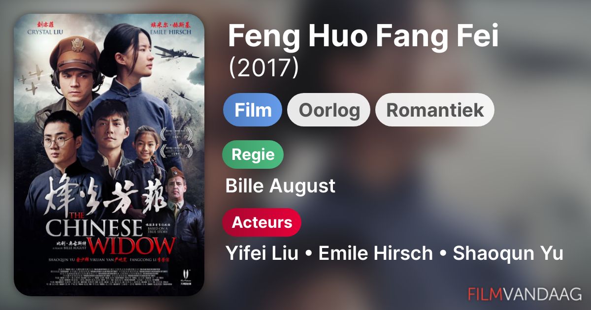 Feng Huo Fang Fei (film, 2017) - FilmVandaag.nl