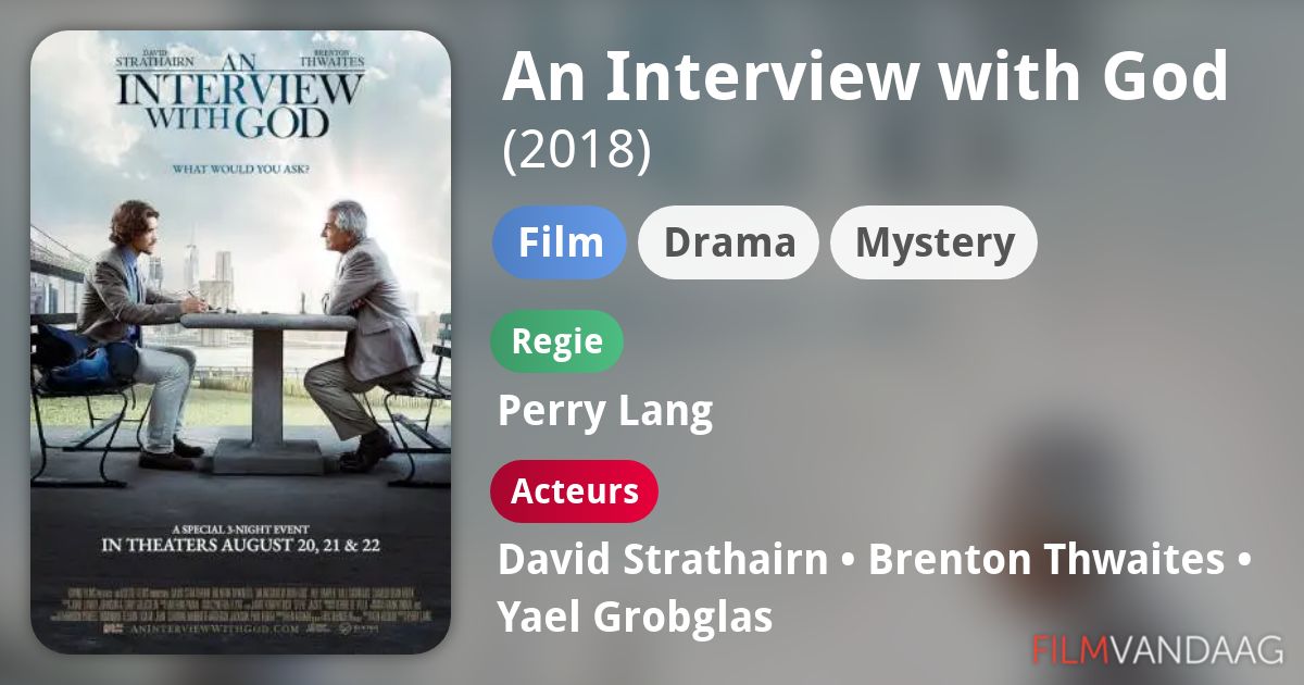 An Interview with God (film, 2018) - FilmVandaag.nl