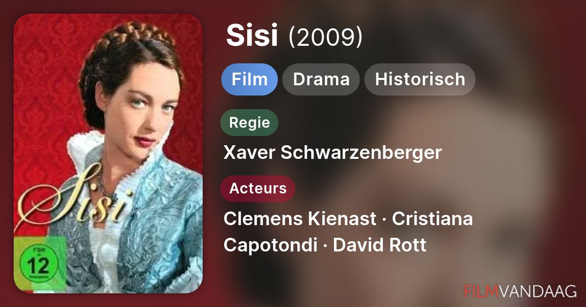 Sisi (film, 2009) - FilmVandaag.nl