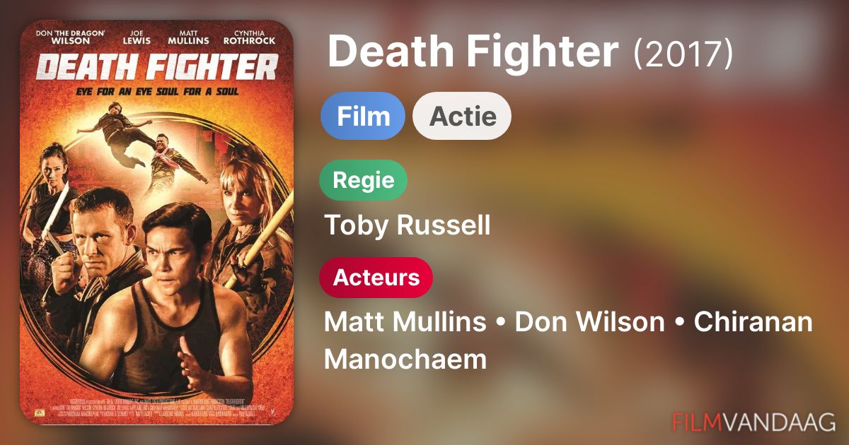 Death Fighter (film, 2017) - FilmVandaag.nl