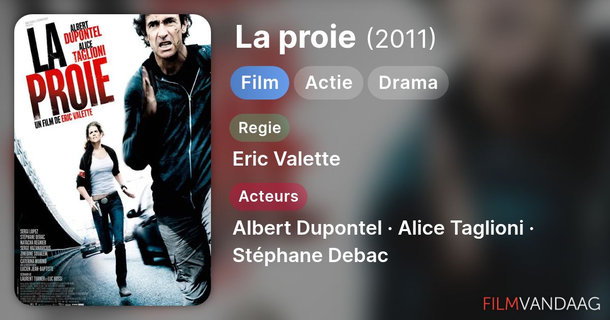 La proie (film, 2011) - FilmVandaag.nl