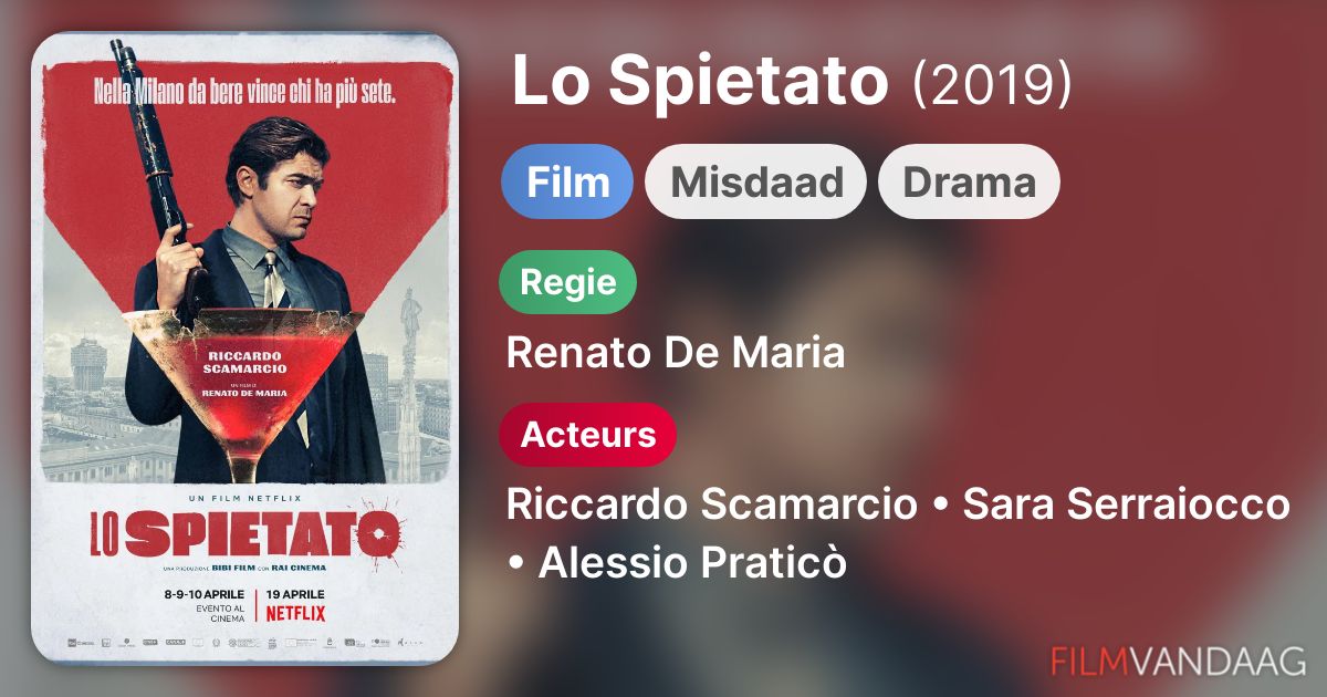 Lo Spietato (film, 2019) - FilmVandaag.nl