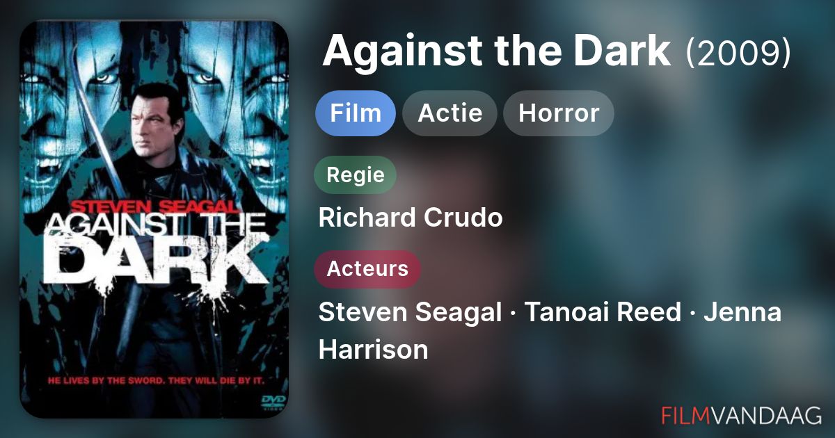 Against the Dark (film, 2009) - FilmVandaag.nl