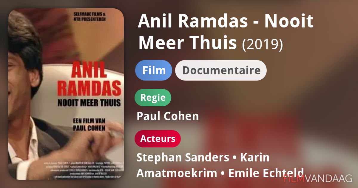 Anil Ramdas - Nooit Meer Thuis (film, 2019) - FilmVandaag.nl