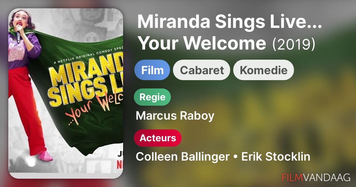 Miranda Sings Live... Your Welcome (film, 2019) - FilmVandaag.nl