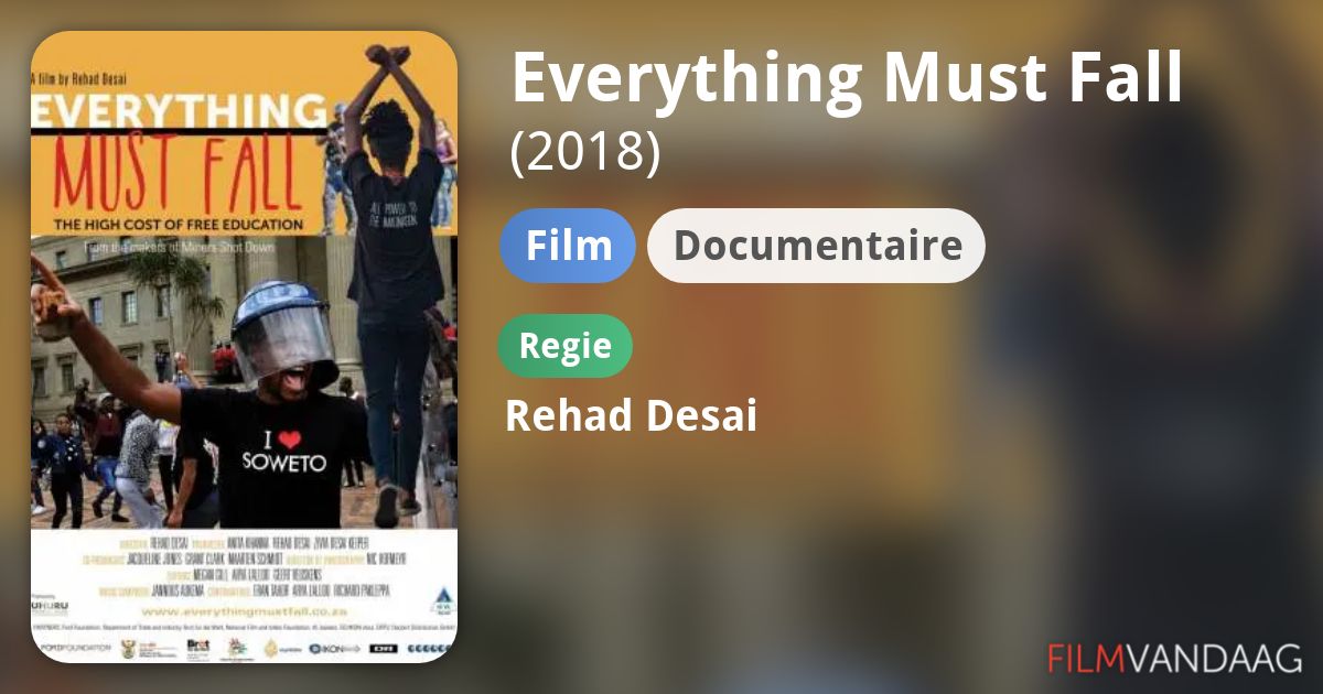 Everything Must Fall (film, 2018) - FilmVandaag.nl