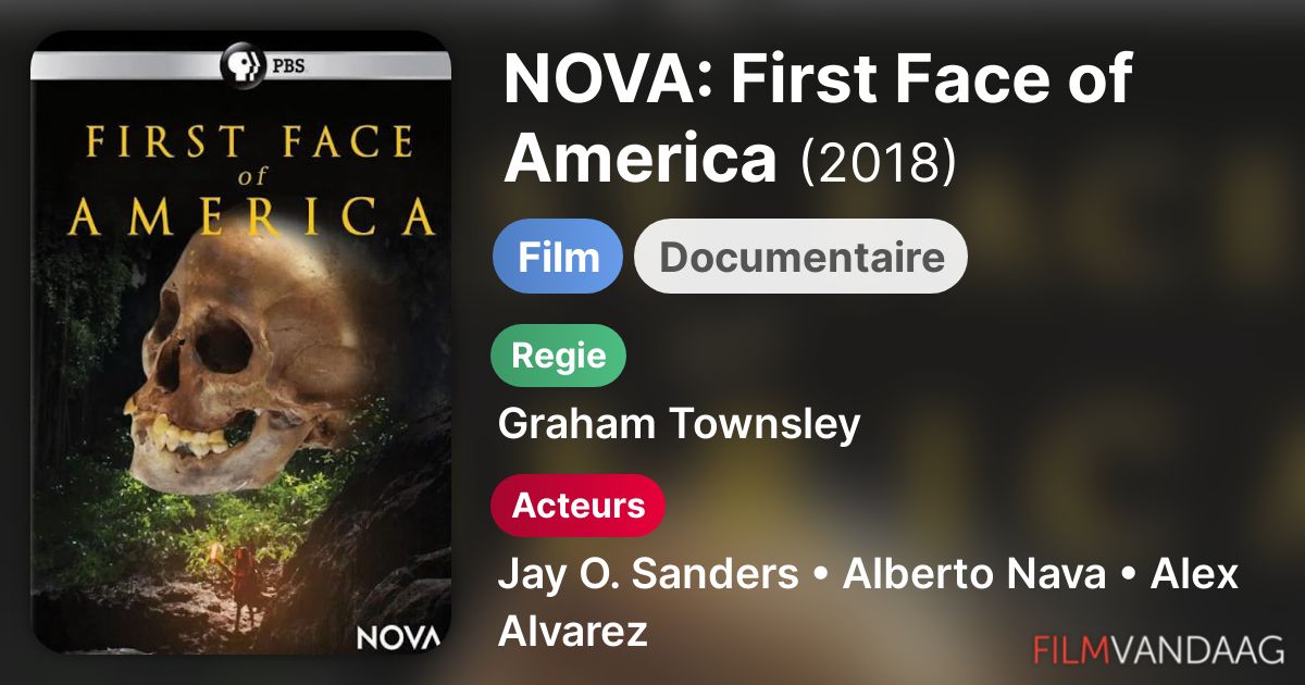 NOVA: First Face of America (film, 2018) - FilmVandaag.nl