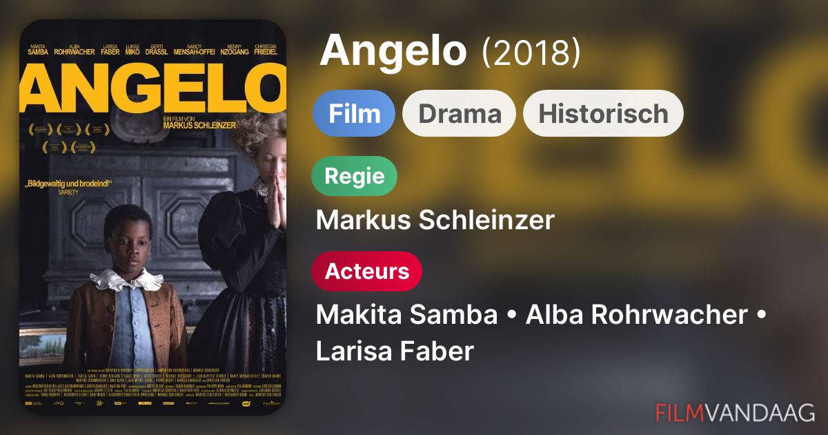 Angelo (film, 2018) - FilmVandaag.nl