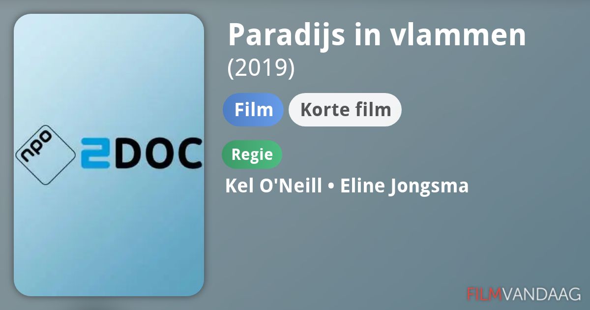 Paradijs in vlammen (film, 2019) - FilmVandaag.nl
