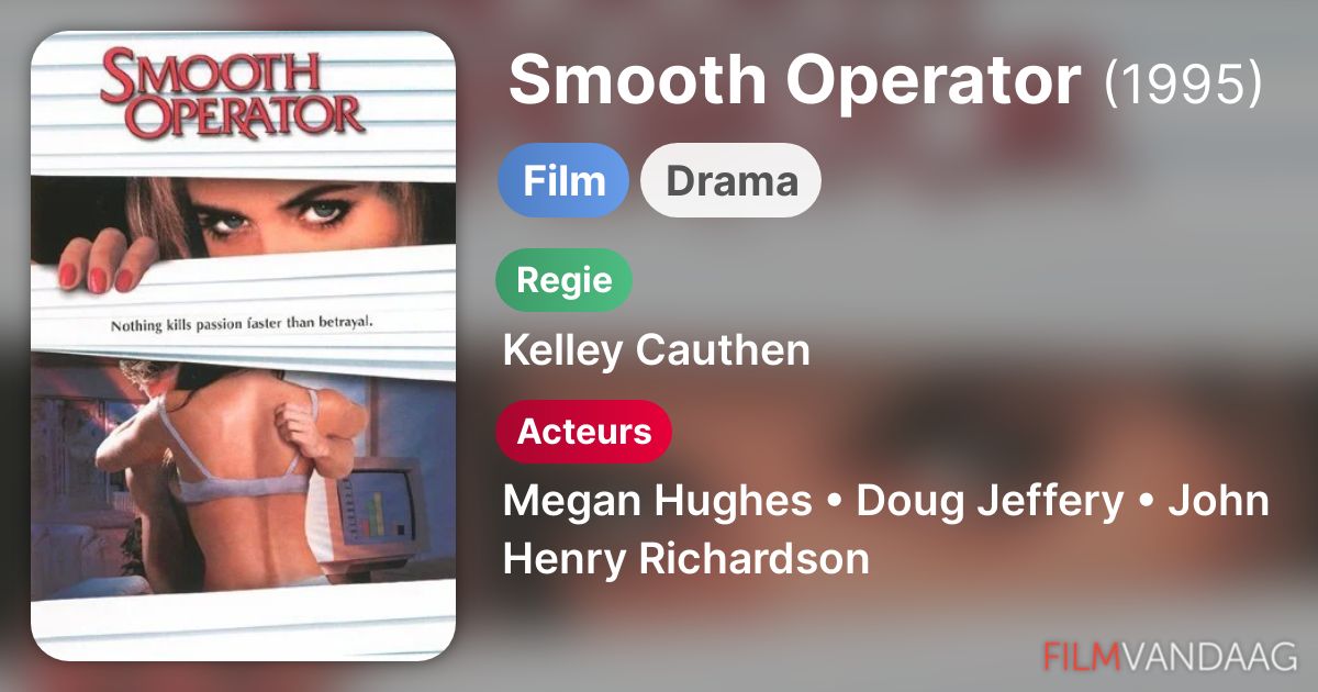 Smooth Operator (film, 1995) - FilmVandaag.nl