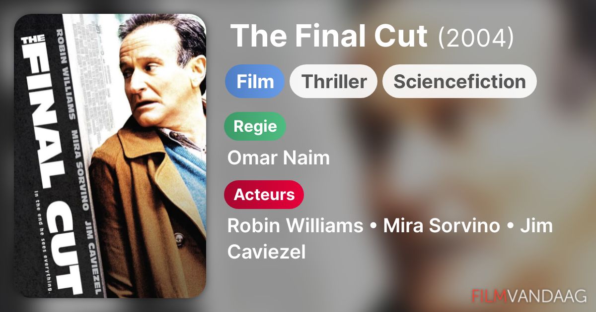 The Final Cut (film, 2004) - FilmVandaag.nl