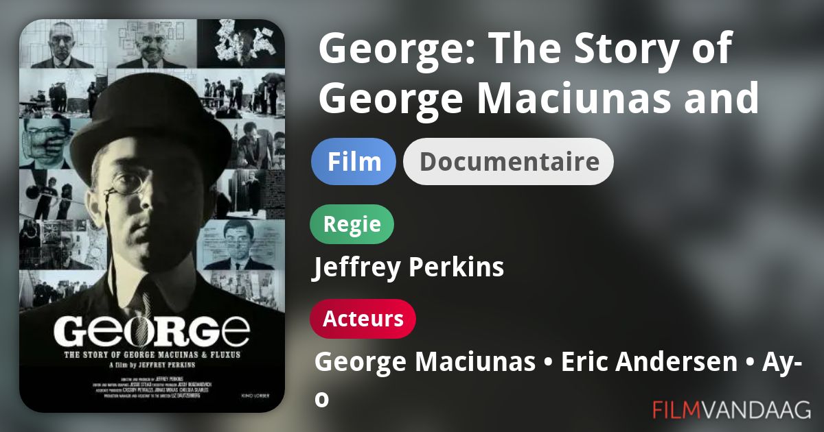 George: The Story of George Maciunas and Fluxus (film, 2018 ...